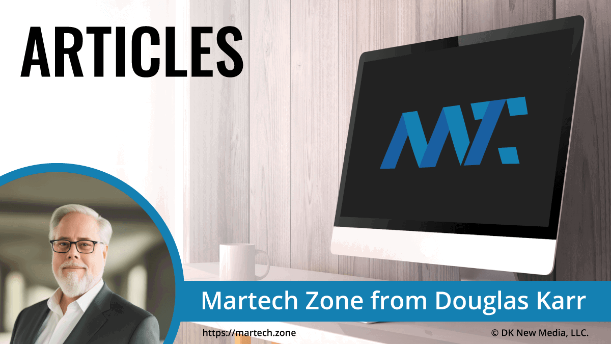 MarTech Articles | Martech Zone MarTech Articles | Martech Zone